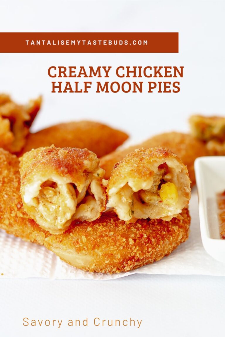 Creamy Chicken Half Moon Recipe - Tantalise My Taste Buds
